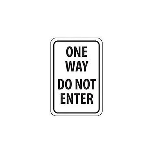 Aluminum Sign - One Way Do Not Enter - .063" Thick, TM73H