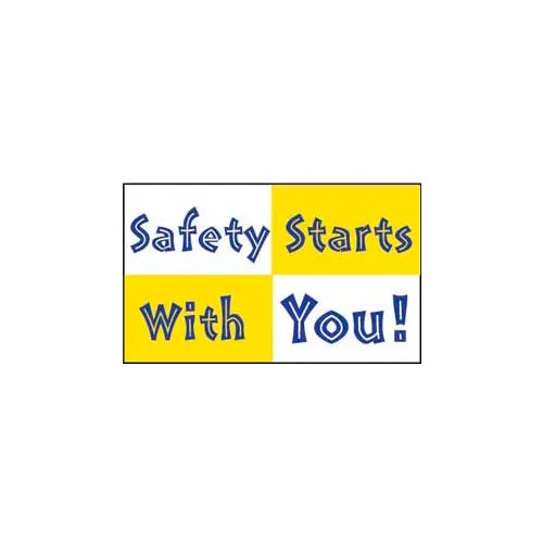 Banner, Safety Starts With You, 3ft x 5ft