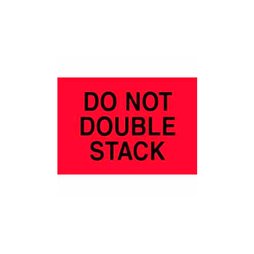 "Do Not Double Stack" Labels, 6"L x 4"W, Fluorescent Red, Roll of 500