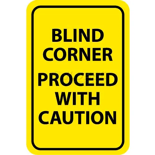 NMC TM71G Traffic Sign, Blind Corner Proceed With Caution, 18" X 12 ...