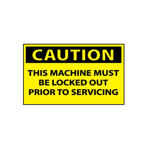 Machine Labels - Caution This Machine Must Be Locked Out Prior To Servicing