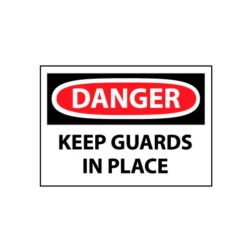 Machine Labels - Danger Keep Guards In Place