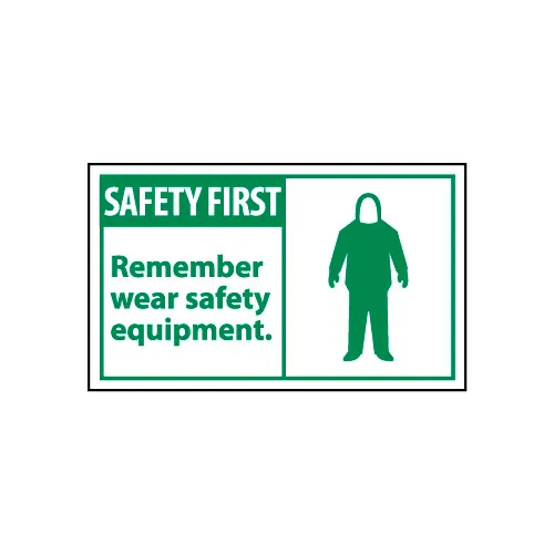 Graphic Machine Labels - Safety First Remember Wear Safety Equipment