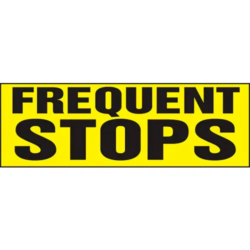 AccuformNMC™ Frequent Stops Truck Safety Sign, Adhesive Dura-Vinyl, 8 ...