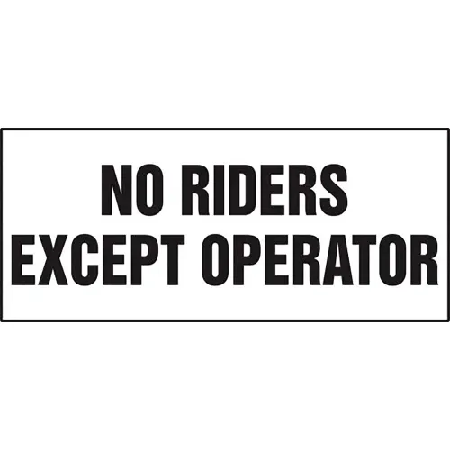 AccuformNMC™ No Riders Except Operator Sign, Adhesive Vinyl, 3" x 7 ...