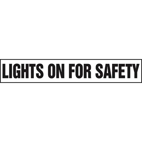 AccuformNMC™ Lights On For Safety Sign, Adhesive Reflective Sheet, 4" x ...
