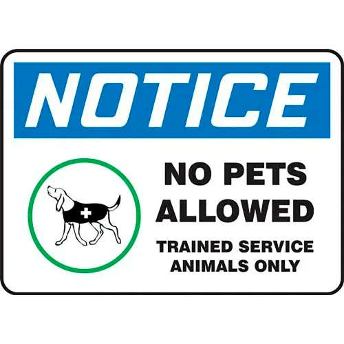 AccuformNMC Notice No Pets Allowed Trained Service Animals Only Sign ...