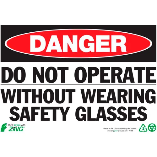 Zing Eco Safety Sign, Do Not Operate Without Wearing Safety Glasses, 10 ...