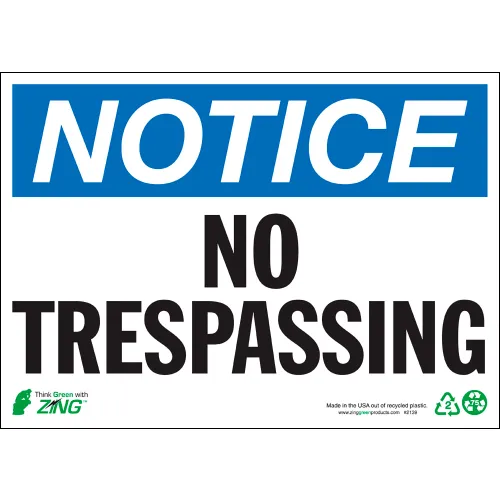 Zing Eco Safety Sign, Notice No Trespassing, 14"W x 10"H, Recycled ...