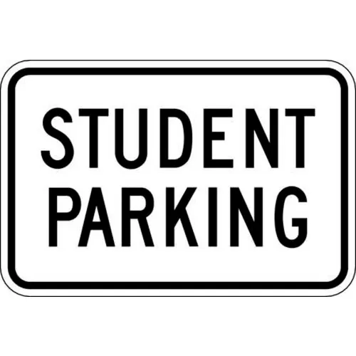 Zing® Eco Parking Sign, Student Parking, 12"H x 18"W, HIP, 1/16" Thick
