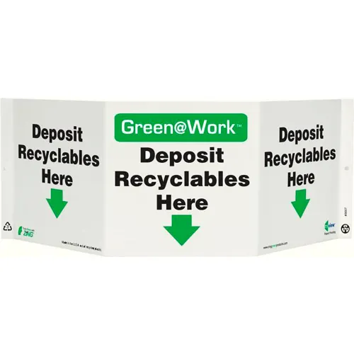 Zing Green at Work Tri-View Sign, Deposit Recyclables Here, 20"W x 7-1/ ...